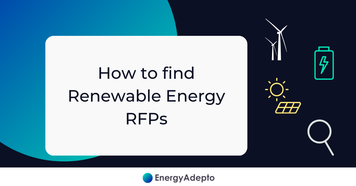 How to find Renewable Energy RFPs - Energy Adepto
